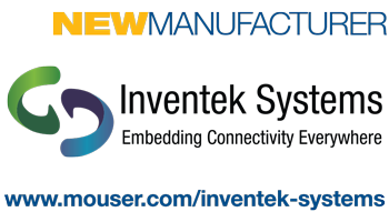 Mouser Electronics and Inventek Systems Announce Global Distribution Agreement